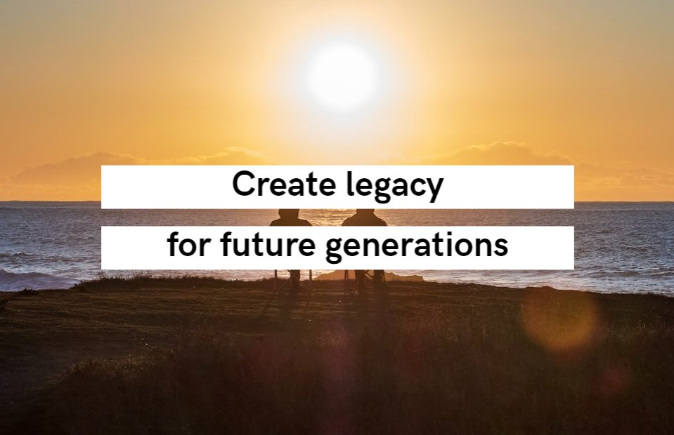 Create a legacy for future generations - Glade Financial